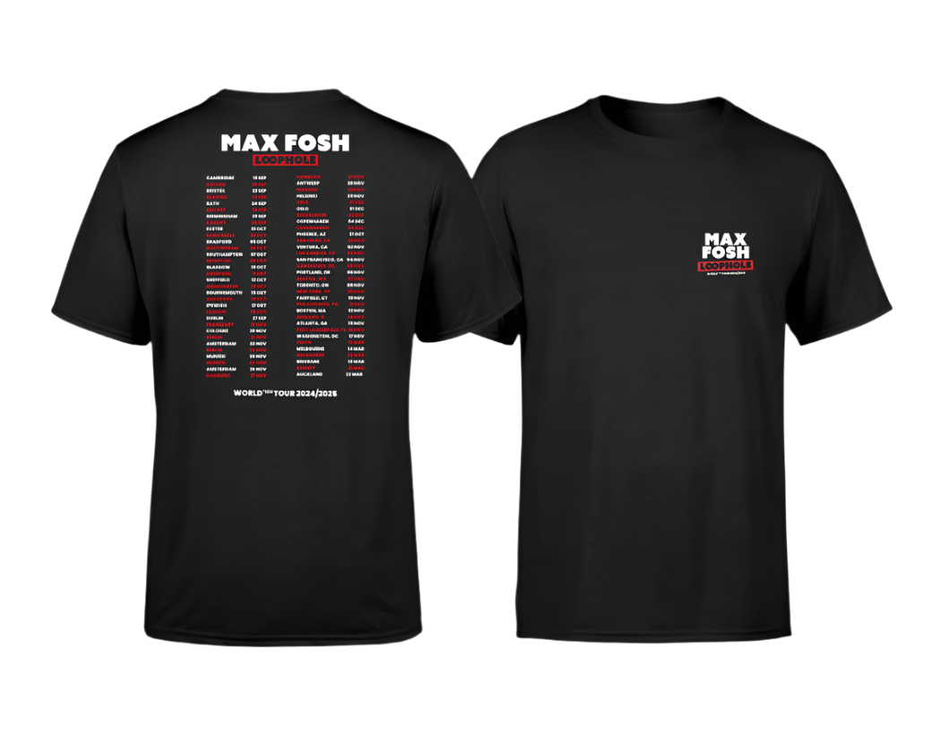 Max Fosh - Loophole Tour - T-Shirt – The Silly Company